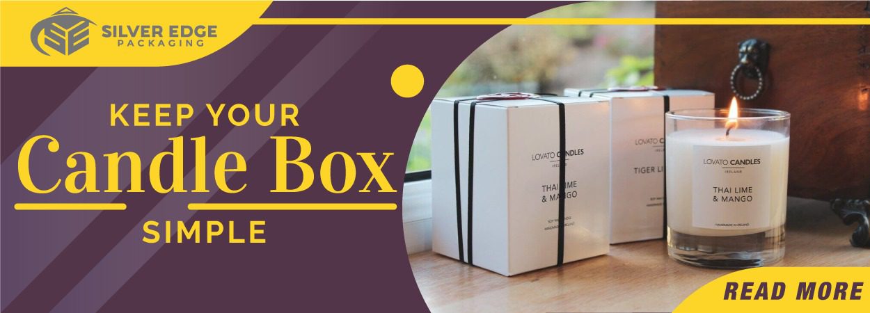What to Consider When Choosing the Ideal Boxes for Candles?